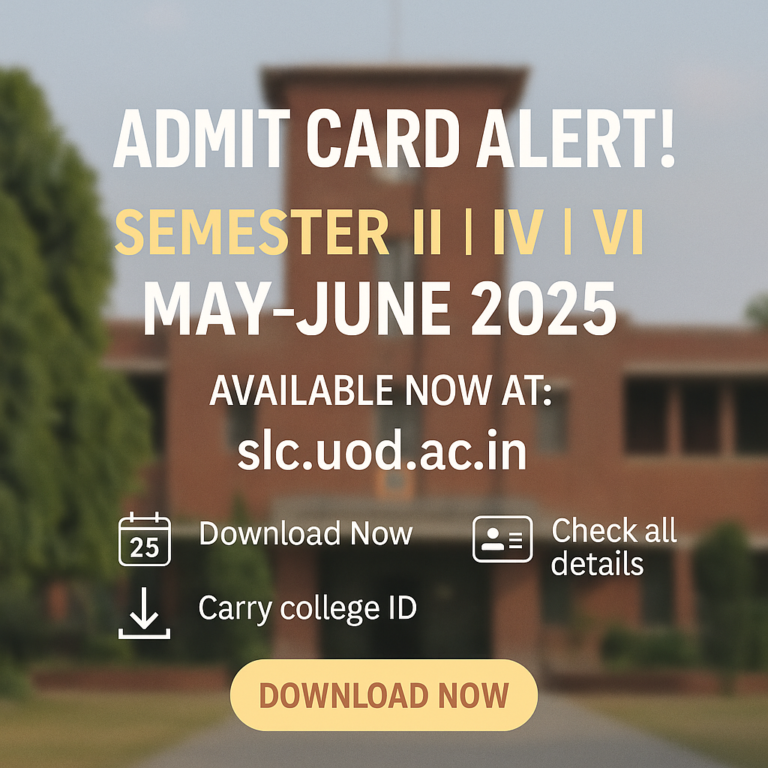 Admit Cards for Semester II/IV/VI May-June 2025 Exams Now Live – Here’s ...