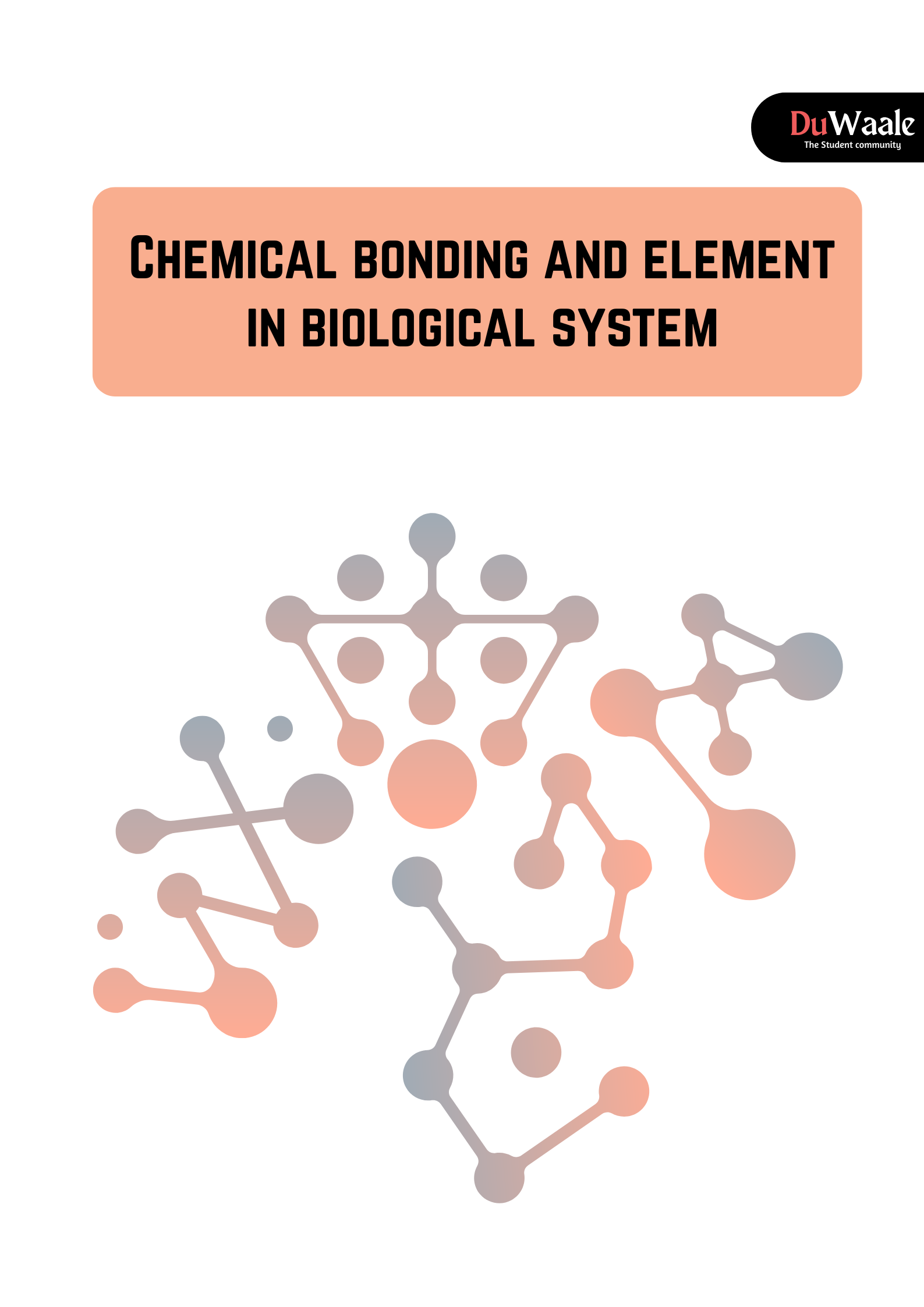 Chemical bonding and element in biological system | Core Subjects ...